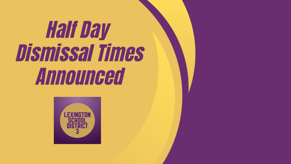 December 17th Half Day Dismissal Times Announced Batesburg Leesville December 17th Half Day Dismissal Times Announced Batesburg Leesville